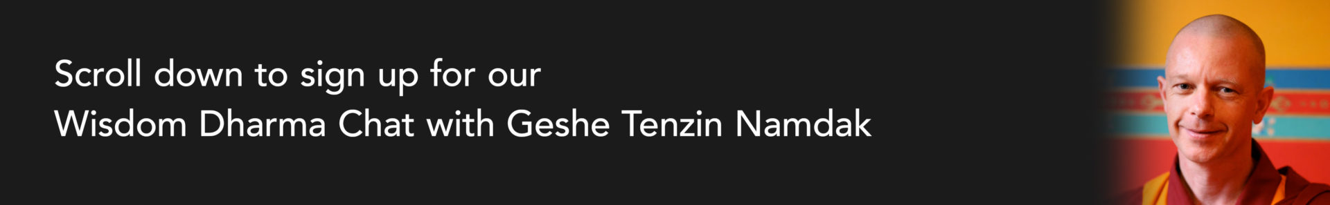 Wisdom-Publications-Tibetan-Buddhism-Wisdom-Dharma-Chats-Geshe-Tenzin-Namdak-Scroll-Register ...