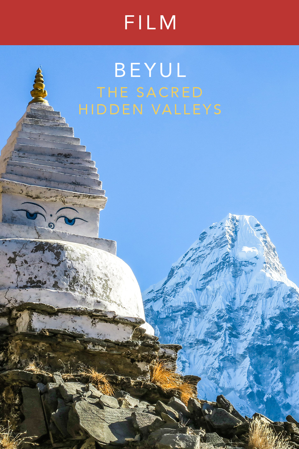 Beyul: The Sacred Hidden Valleys - The Wisdom Experience