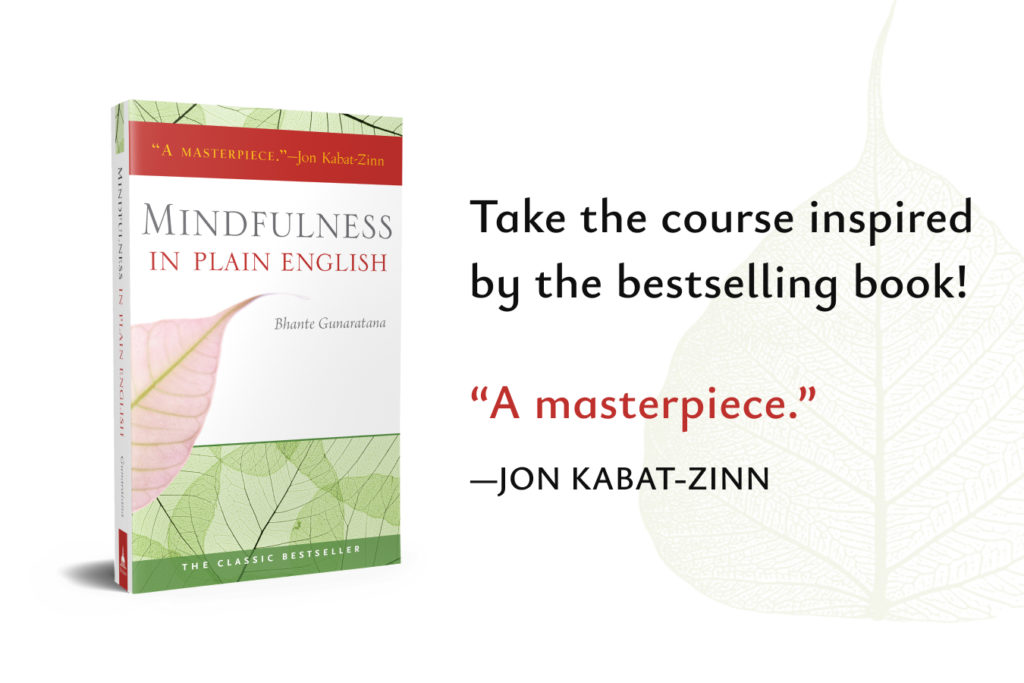 Mindfulness in Plain English - Online Course - The Wisdom Academy